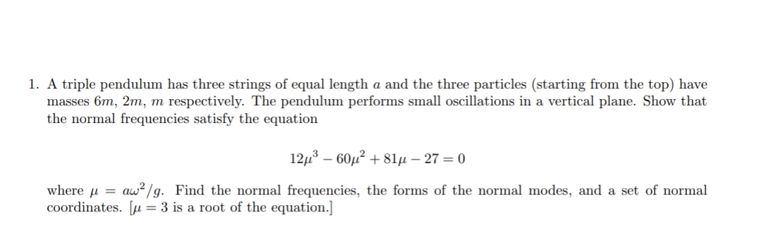 Solved A triple pendulum has three strings of equal length a | Chegg.com