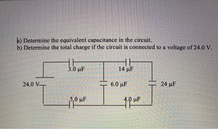 Solved b) Determine the equivalent capacitance in the | Chegg.com