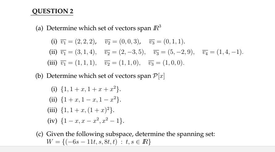 Solved (a) Determine which set of vectors span R3 (i) | Chegg.com
