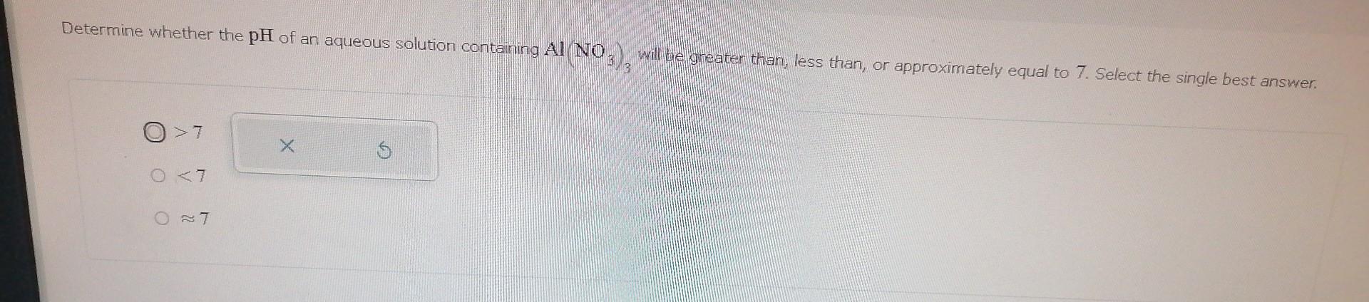 Solved Determine whether the pH of an aqueous solution | Chegg.com