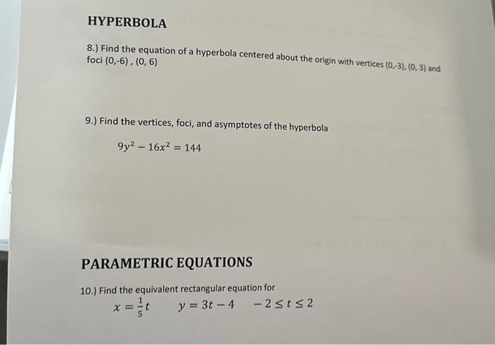 Solved 8.) Find the equation of a hyperbola centered about | Chegg.com