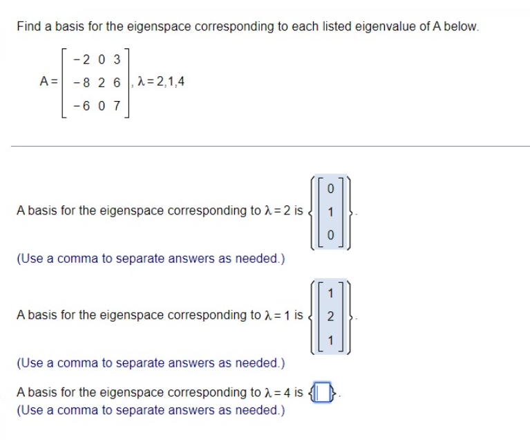 Solved Find a basis for the eigenspace corresponding to each | Chegg.com