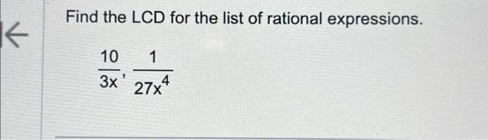 Solved | Find the LCD for the list of rational expressions. | Chegg.com