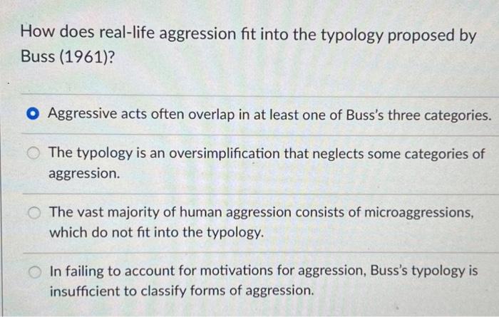 Solved How does real-life aggression fit into the typology | Chegg.com