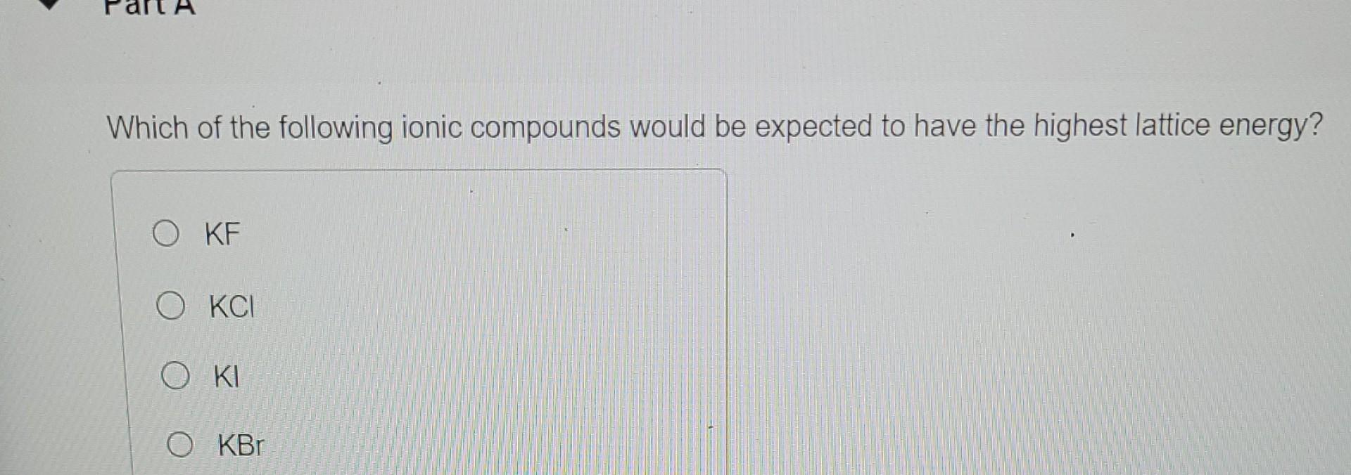 Solved Which of the following ionic compounds would be | Chegg.com