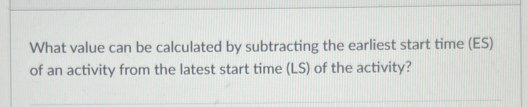 Solved What value can be calculated by subtracting the | Chegg.com