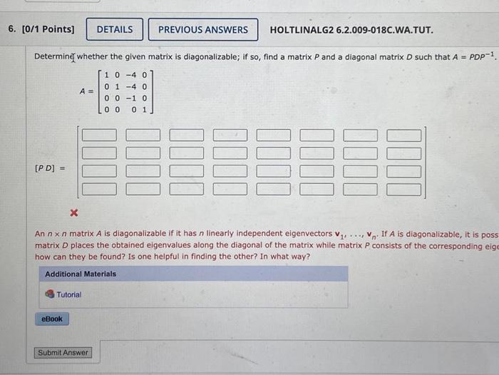 Solved Determing whether the given matrix is diagonalizable; | Chegg.com