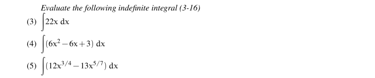 Solved Evaluate the following indefinite integral | Chegg.com