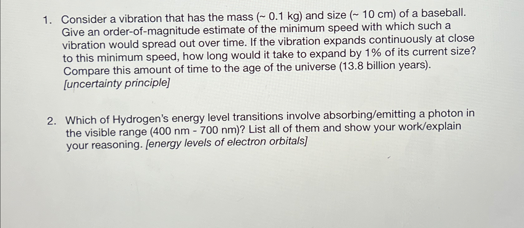 Solved Consider a vibration that has the mass (∼0.1kg) ﻿and | Chegg.com