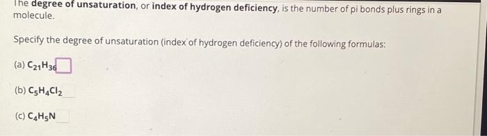 Solved The degree of unsaturation, or index of hydrogen | Chegg.com