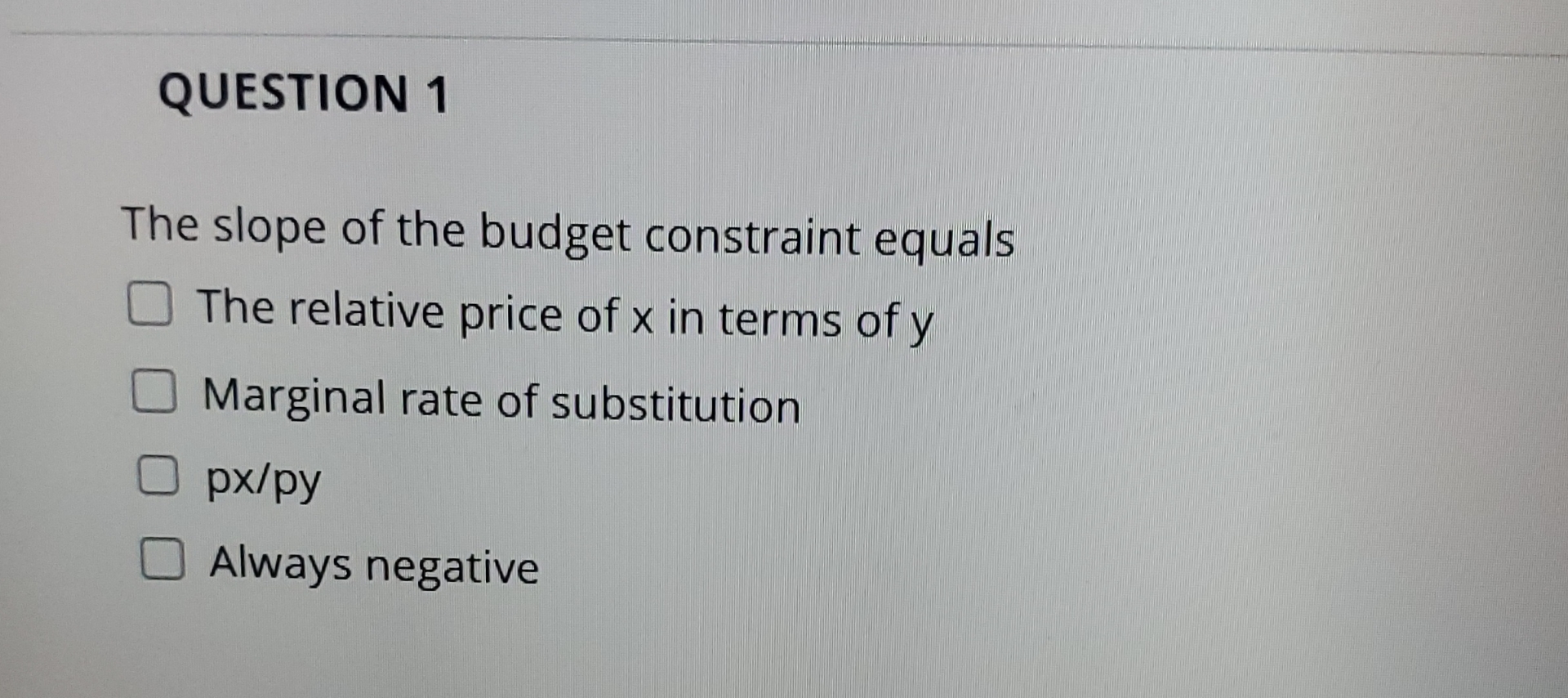 Solved QUESTION 1The slope of the budget constraint | Chegg.com