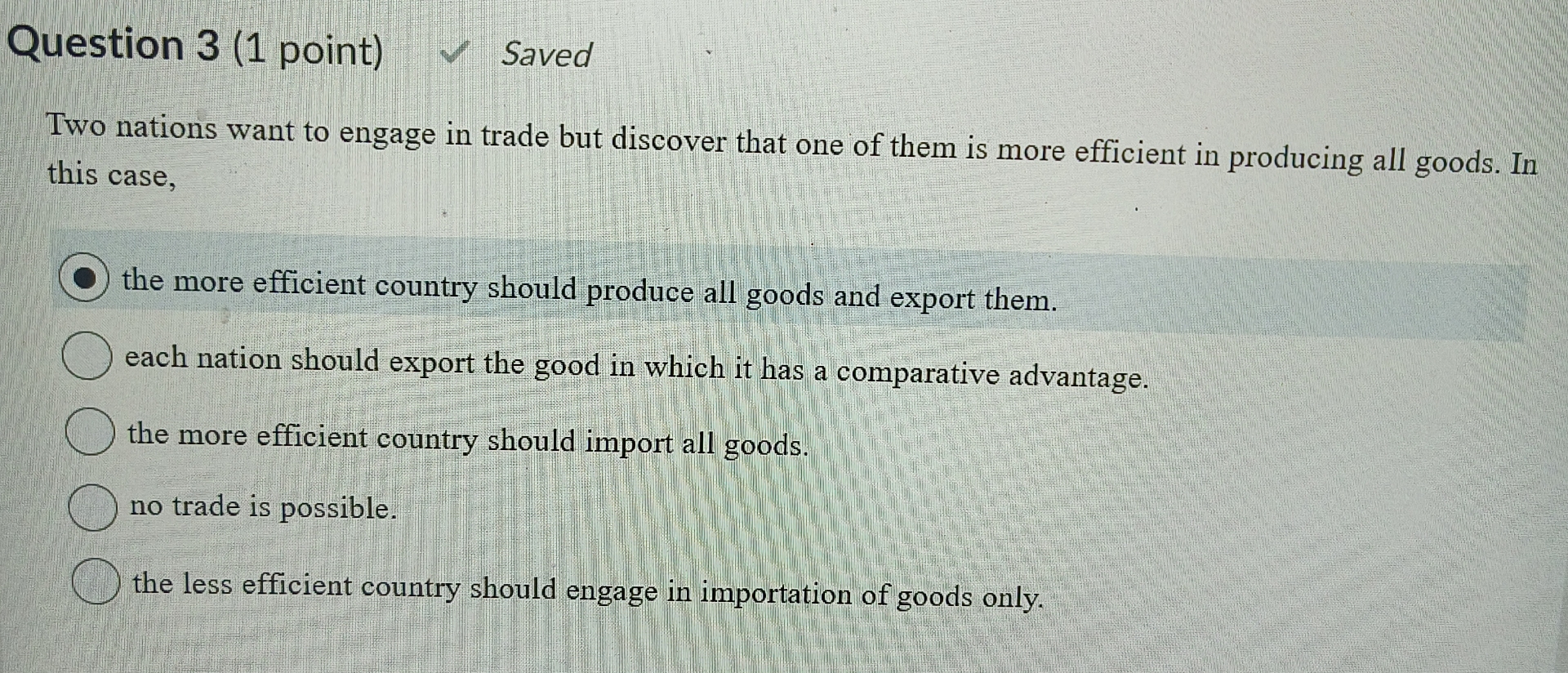 Solved Question 3 (1 ﻿point)SavedTwo nations want to engage | Chegg.com