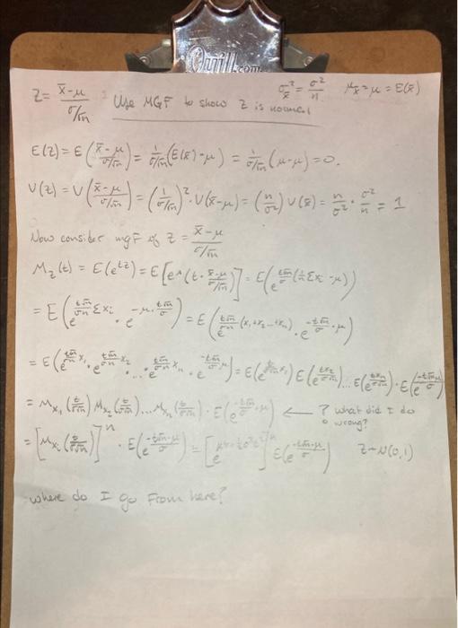 Can you help me finish the problem? I want to use mgf | Chegg.com