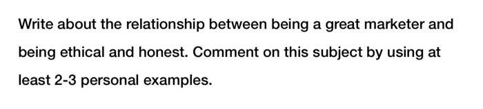 Solved Write about the relationship between being a great | Chegg.com