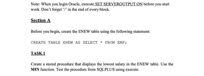 Solved Note: When you login Oracle, execute SET SERVEROUTPUT | Chegg.com