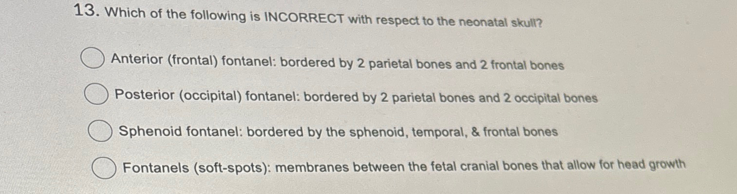 Solved Which of the following is INCORRECT with respect to | Chegg.com