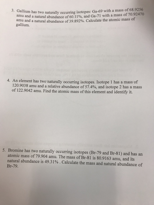 Solved Atomic mass - (fraction of isotope n) x (mass of | Chegg.com