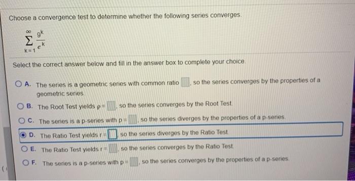 Solved Choose a convergence test to determine whether the | Chegg.com