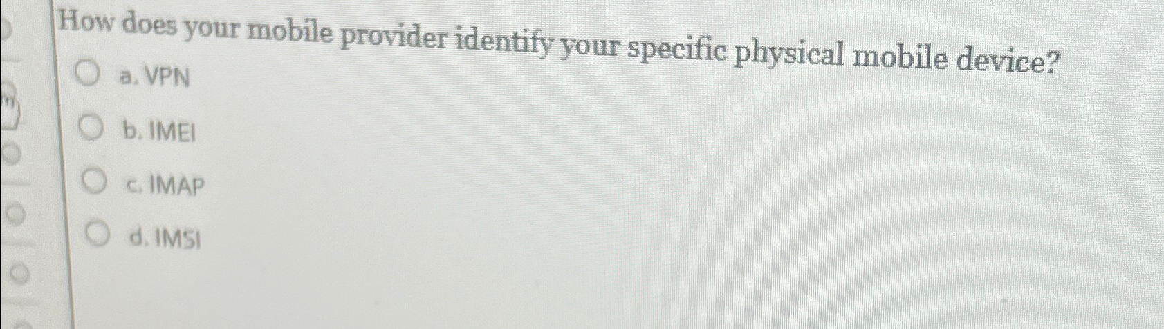Solved How does your mobile provider identify your specific | Chegg.com