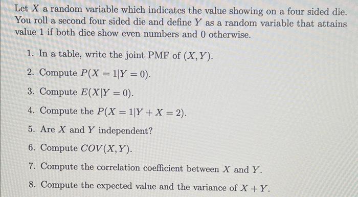 Solved Let X a random variable which indicates the value | Chegg.com