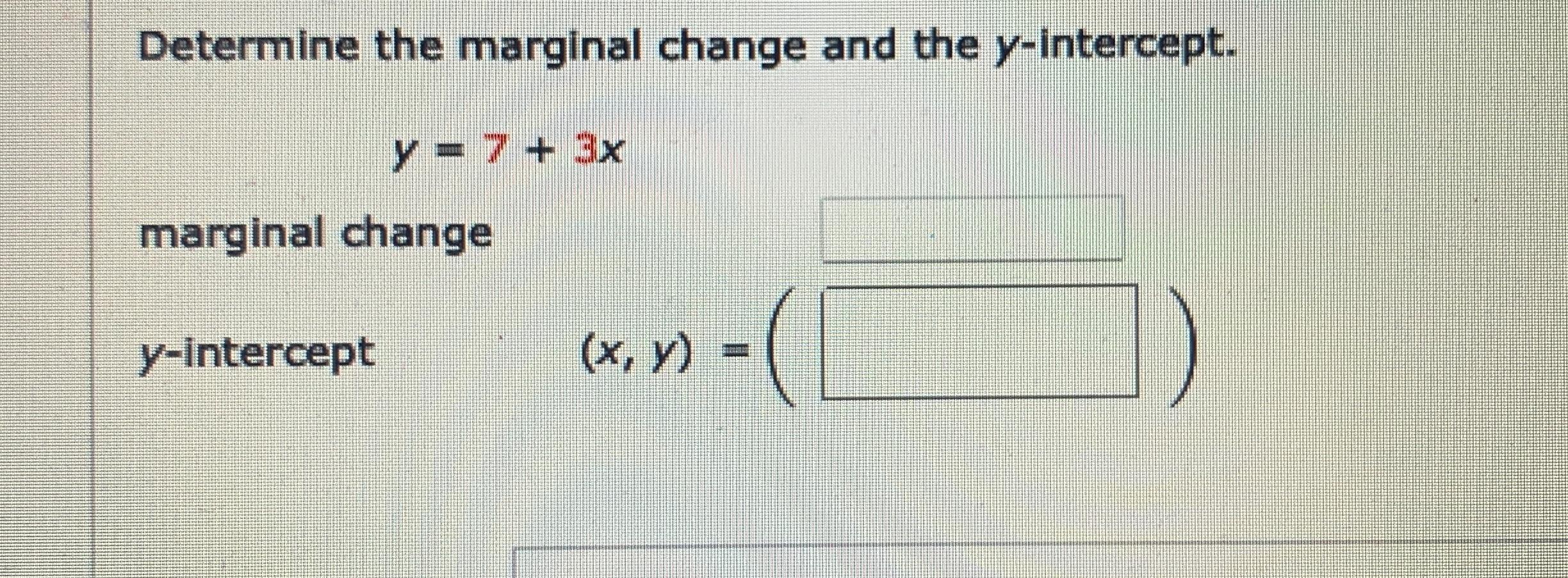 Solved Determine the marginal change and the | Chegg.com