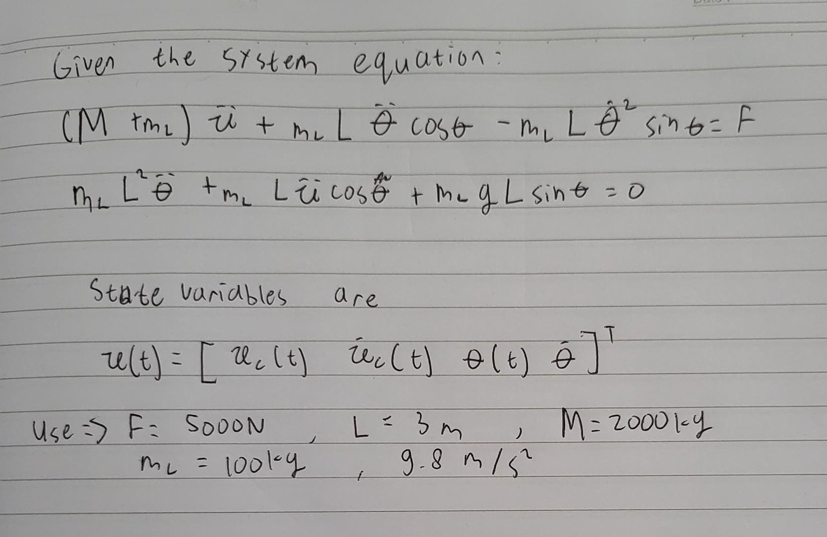 The equation above is for motion of Gantry Crane. | Chegg.com