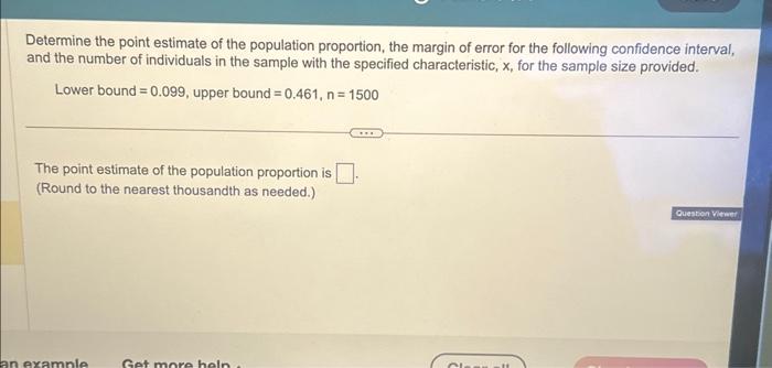 Solved Determine the point estimate of the population | Chegg.com