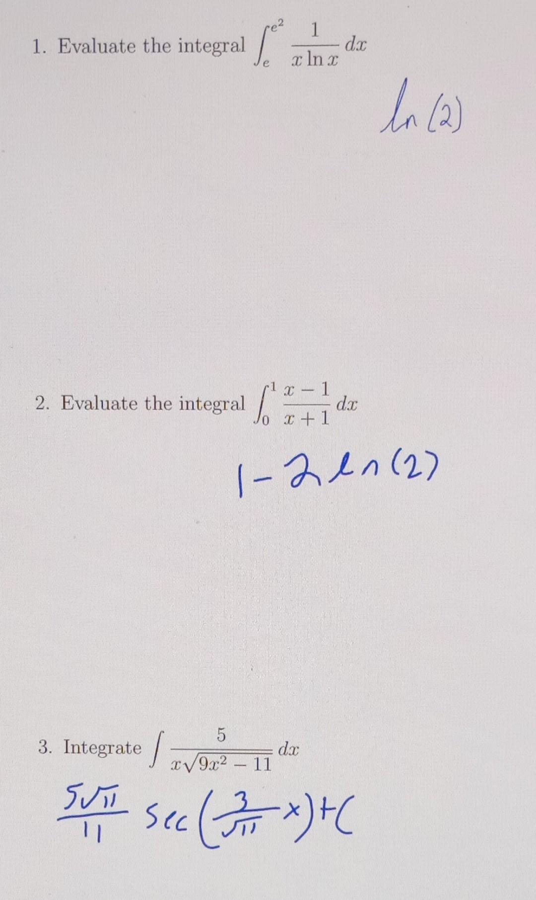 Solved 1. Evaluate the integral ∫ee2xlnx1dx ln(2) 2. | Chegg.com