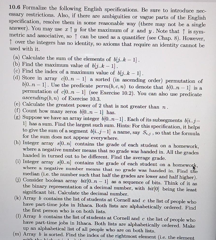 Solved 10.6 Formalize the following English specifications. | Chegg.com