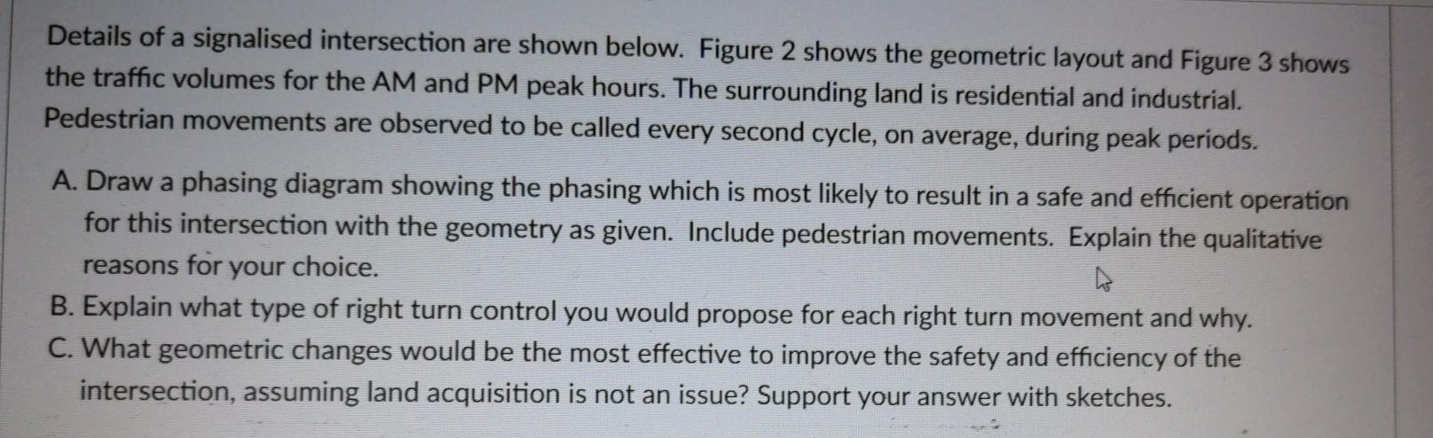 Details of a signalised intersection are shown below. | Chegg.com