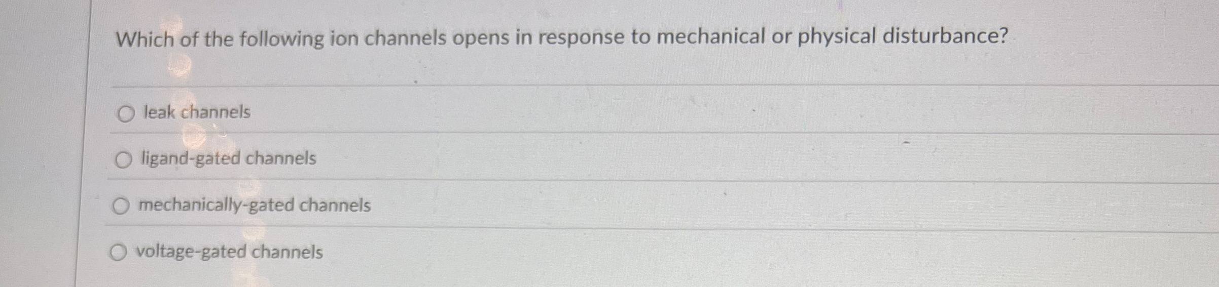 Solved Which of the following ion channels opens in response | Chegg.com