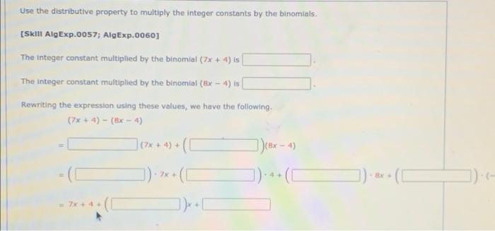 Solved Use the distributive property to multiply the integer | Chegg.com
