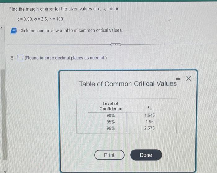 Solved Find the margin of error for the given values of c,σ, | Chegg.com