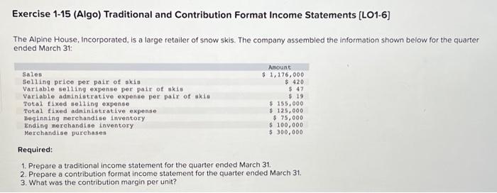 Solved Prepare a traditional income statement for the | Chegg.com