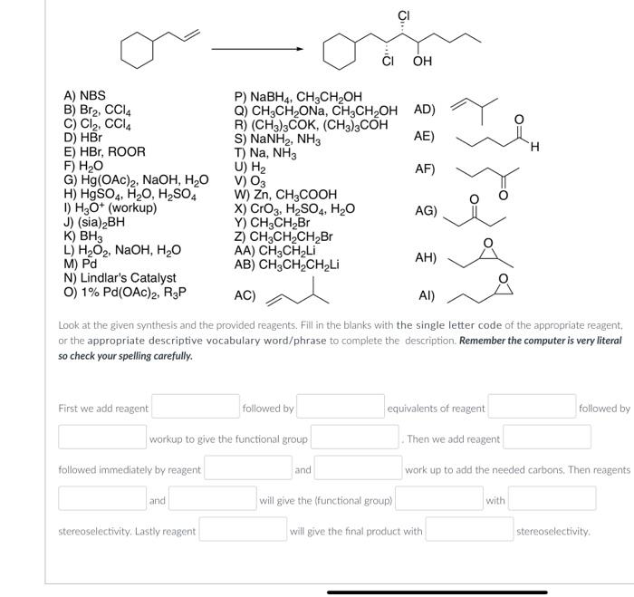 Solved A) NBS B) Br2,CCl4 P) NaBH4,CH3CH2OH C) Cl2,CCl4 Q) | Chegg.com