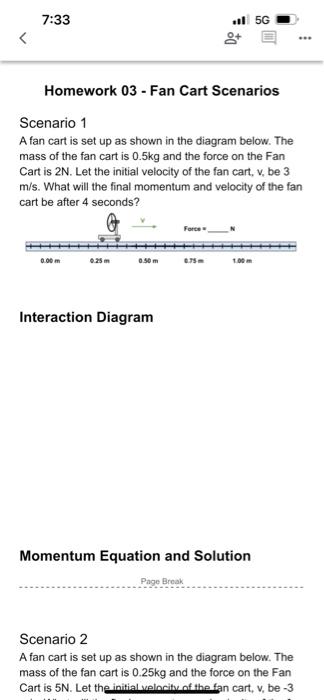 Solved Scenario 1 A fan cart is set up as shown in the | Chegg.com