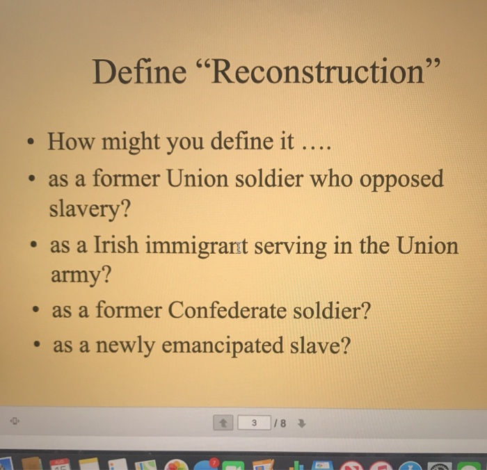 define the reconstruction era from these | Chegg.com