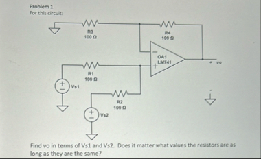 Solved Problem 1Find vo in terms of Vs1 ﻿and Vs2. ﻿Does it | Chegg.com