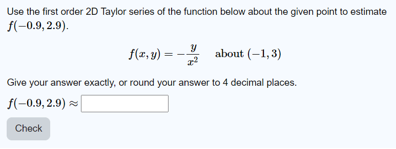 Solved Use the first order 2D Taylor series of the function | Chegg.com