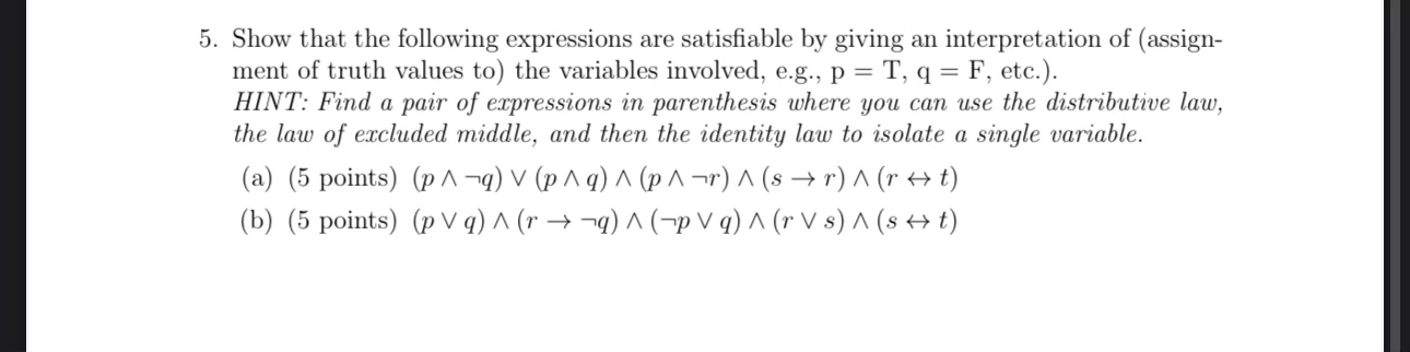 Solved Show that the following expressions are satisfiable | Chegg.com
