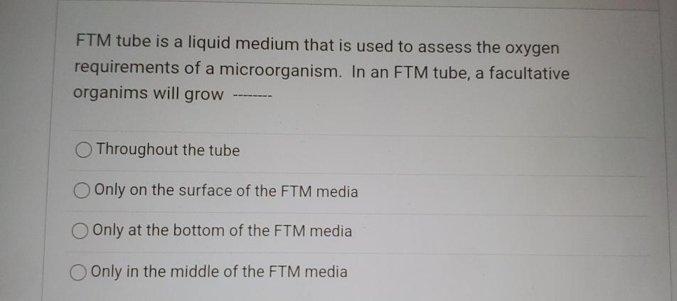 Solved FTM tube is a liquid medium that is used to assess | Chegg.com