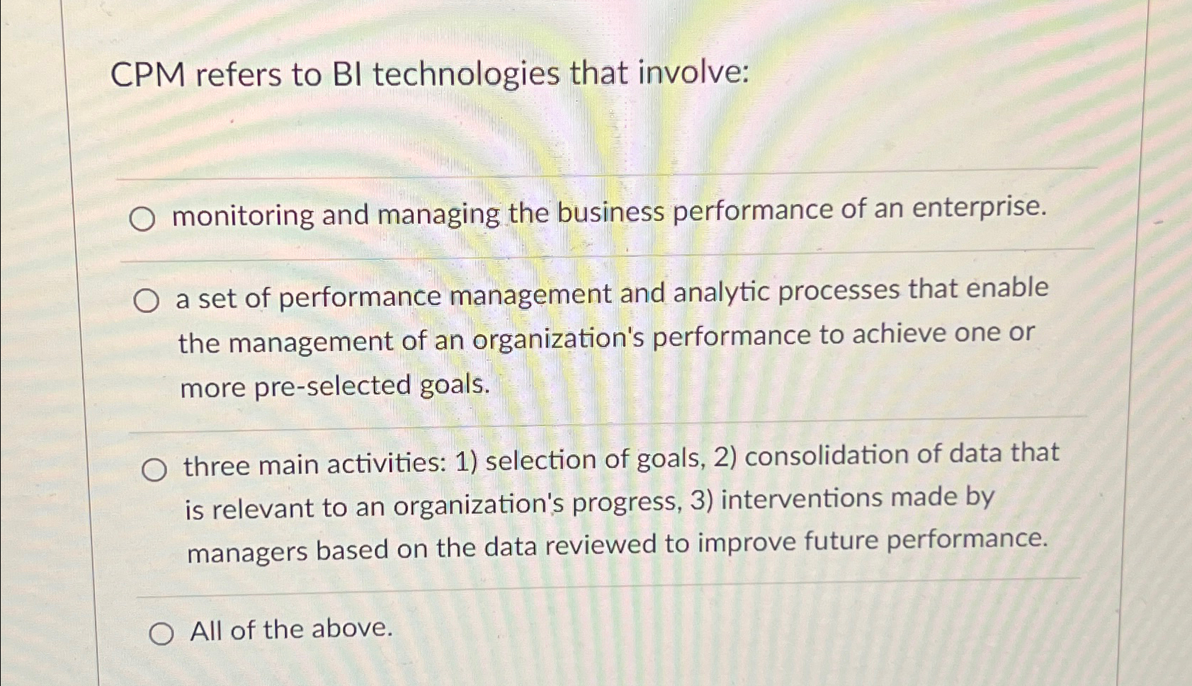 Solved CPM refers to BI ﻿technologies that | Chegg.com