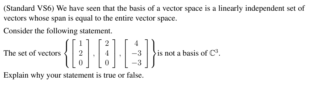 Solved (Standard VS6) We have seen that the basis of a | Chegg.com