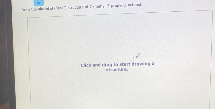 Solved Draw the skeletal ( Solved Draw the skeletal (