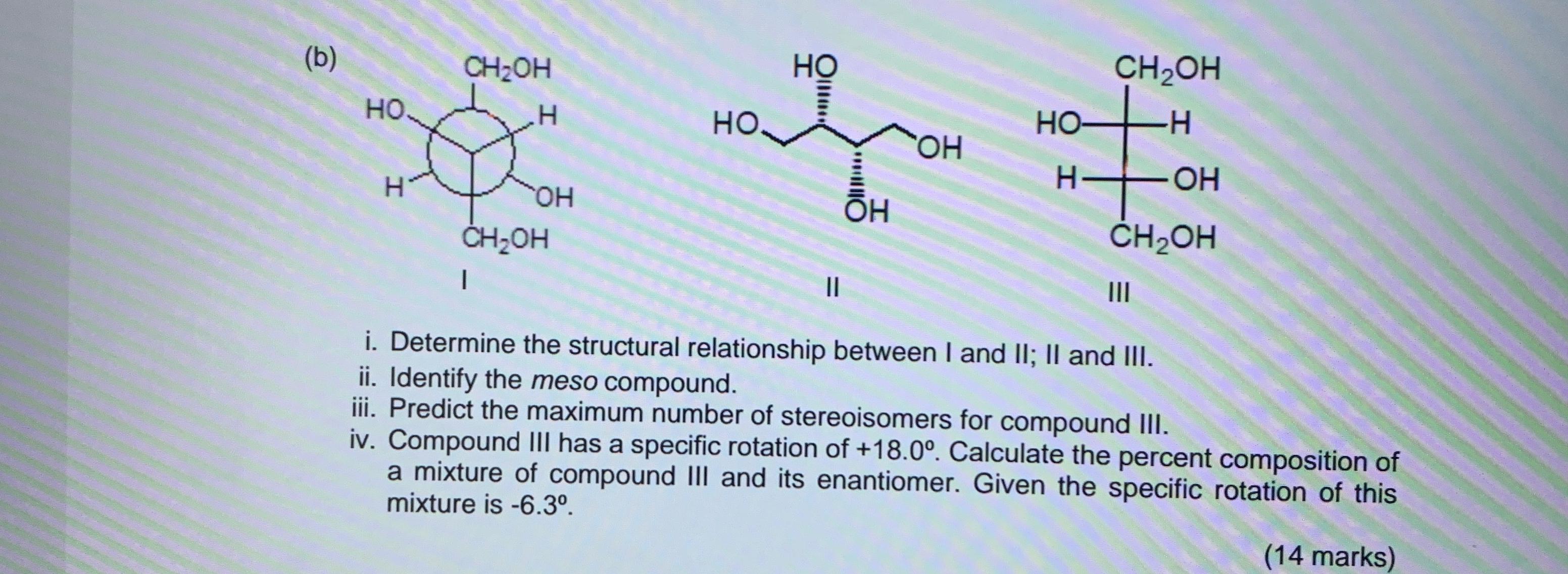Solved (b)IIIIIi. ﻿Determine the structural relationship | Chegg.com