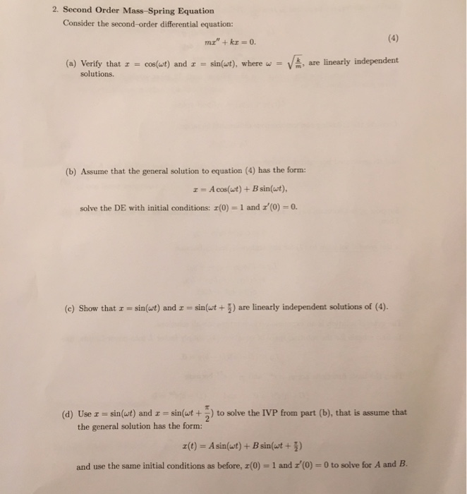 Solved 2. Second Order Mass-Spring Equation Consider the | Chegg.com