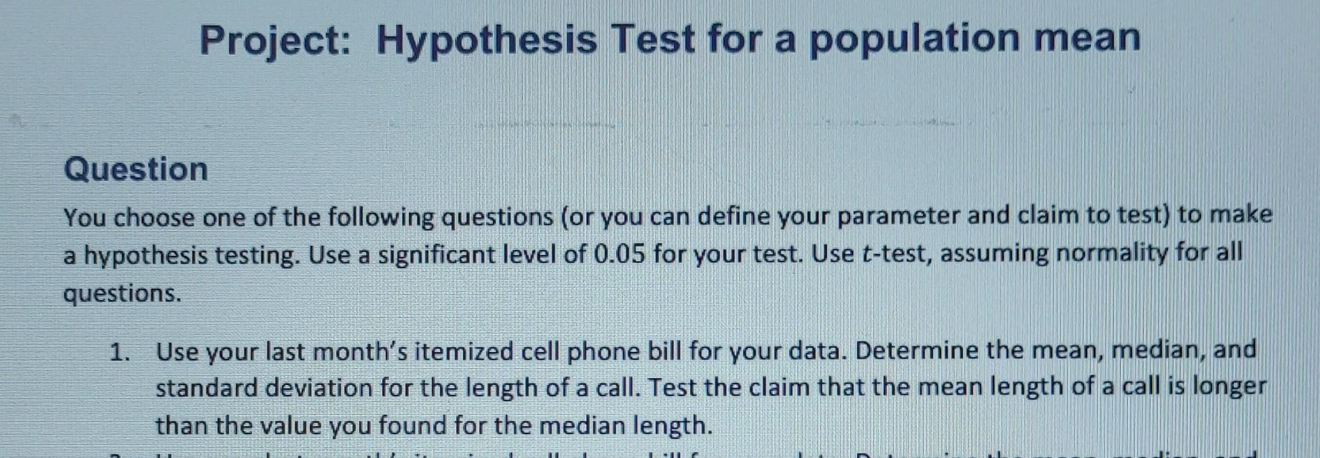Solved Project: Hypothesis Test for a population mean | Chegg.com