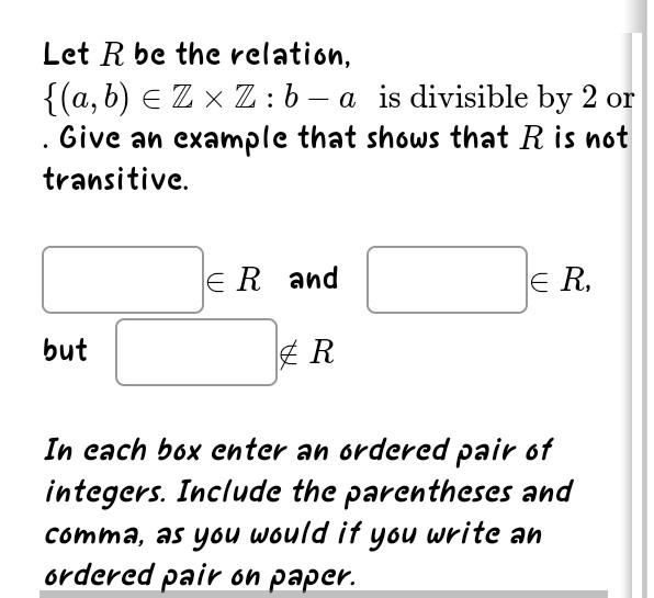 Solved Let R be the relation, {(a,b)∈Z+×Z+:a divides b or b | Chegg.com