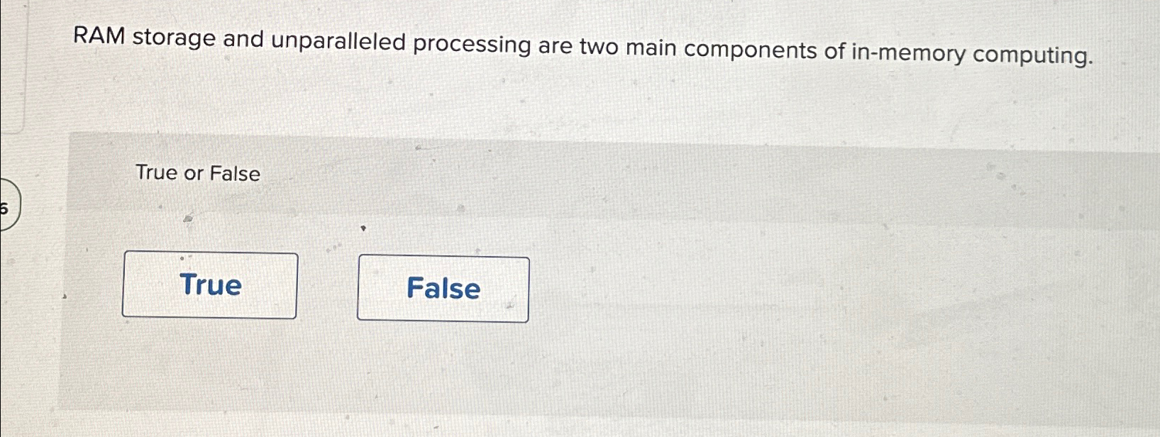 Solved RAM storage and unparalleled processing are two main | Chegg.com