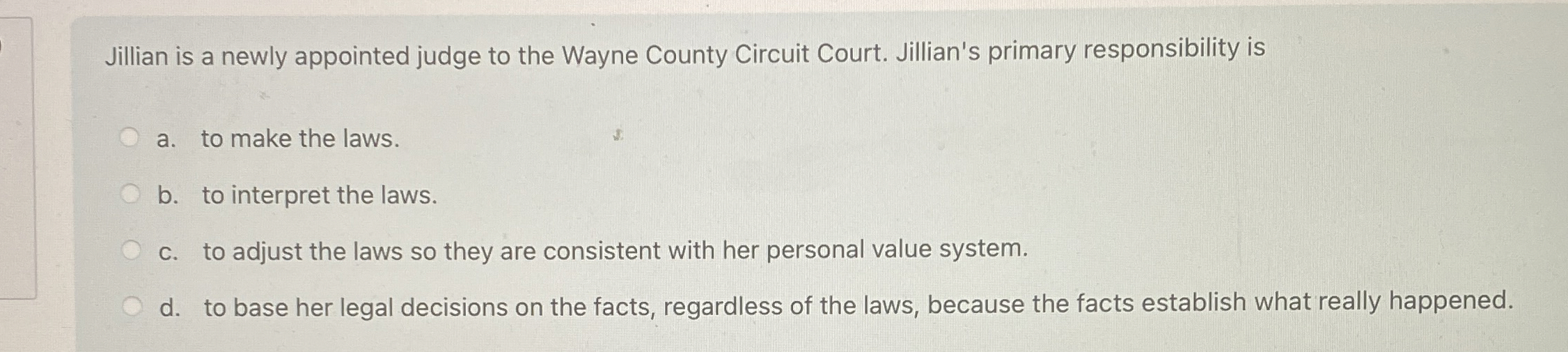Solved Jillian is a newly appointed judge to the Wayne | Chegg.com